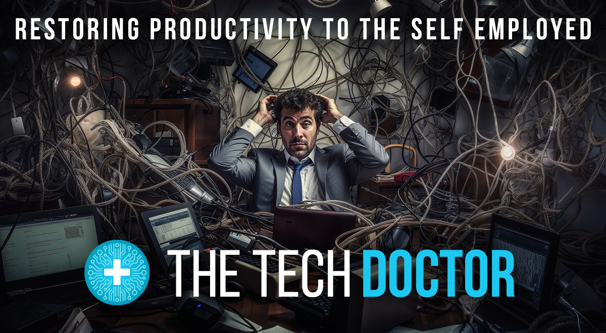 Tech Doctor - Restoring productivity to the self employed